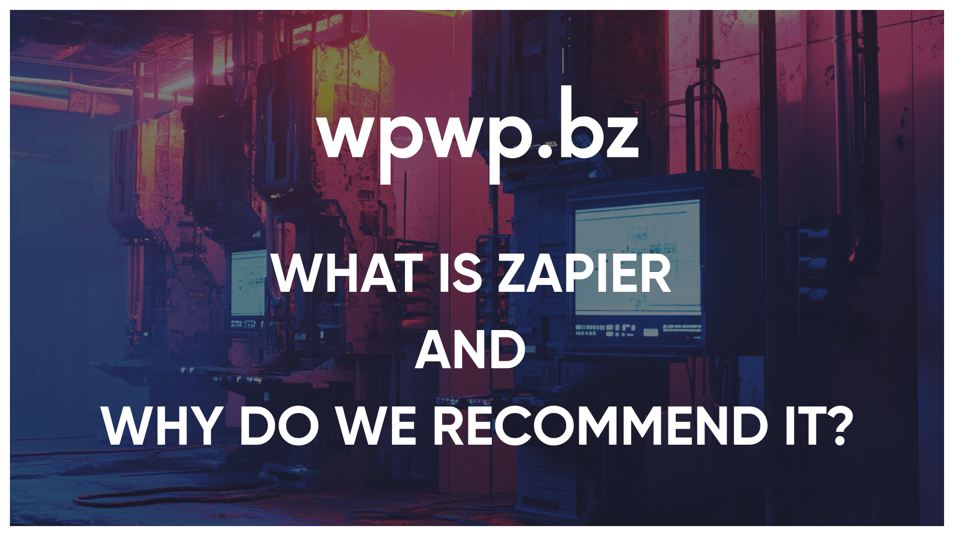 Zapier for WordPress | wpwp agency